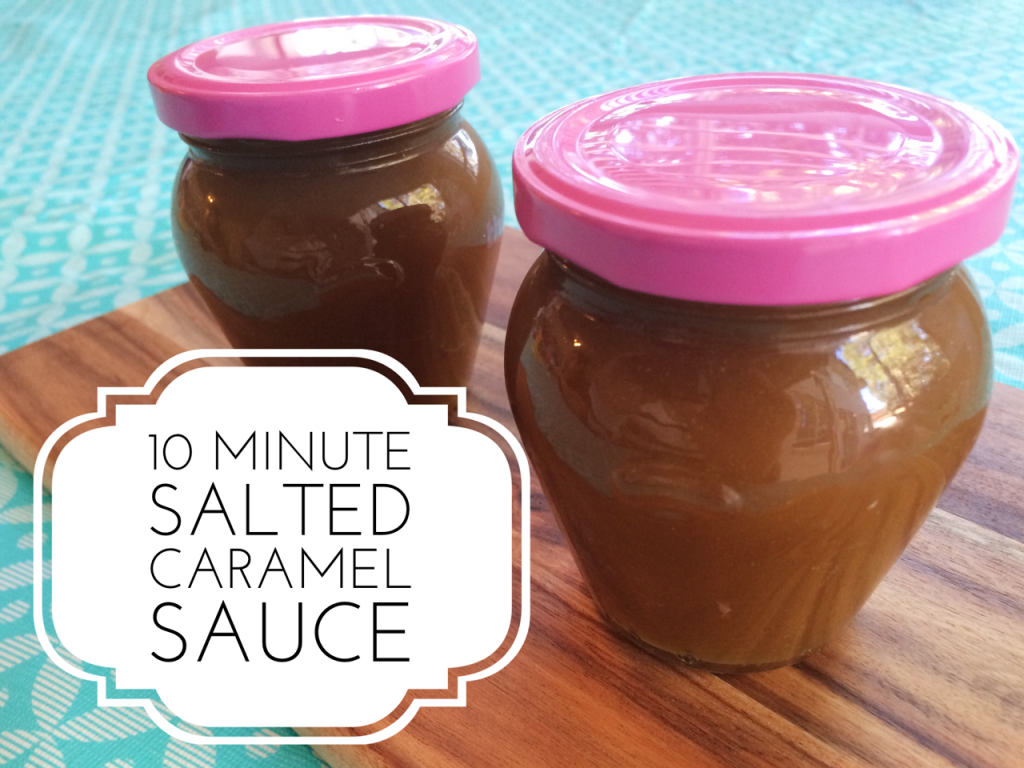 10 minute Salted Caramel Sauce - Stuff Mums Like